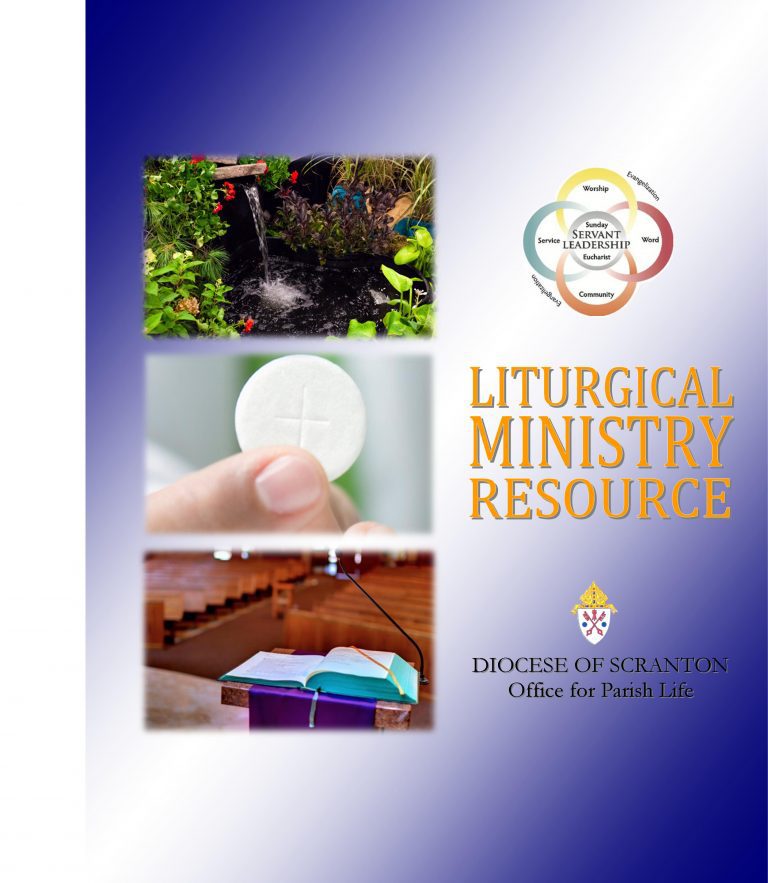 Overview of Liturgical Ministry Resource – Diocese of Scranton