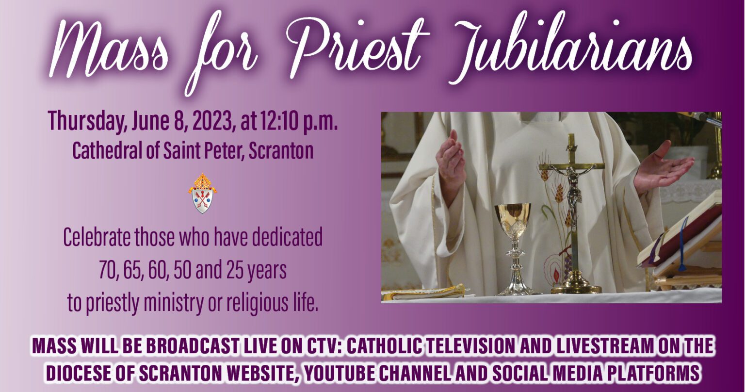 Bishop Bambera to celebrate Mass for Priest Jubilarians June 8 – Diocese of Scranton